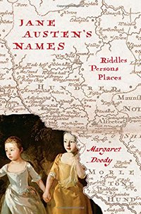 Jane Austen’s Names: Riddles, Persons, Places, by Margaret Doody – A ...