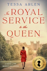 In Royal Service to the Queen: A Novel of the Queen’s Governess, by ...