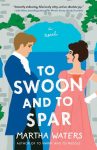 To Swoon and to Spar: The Regency Vows (Book 4), by Martha Waters — A ...